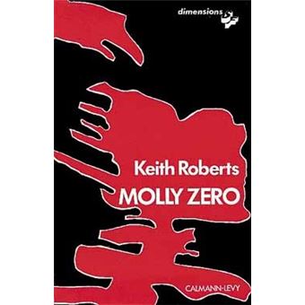 Molly zéro - Keith Roberts - Achat Livre | fnac