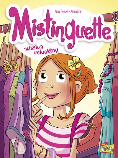 Mistinguette - Tome 05 - Mistinguette - tome 5 Mission relooking - Greg ...