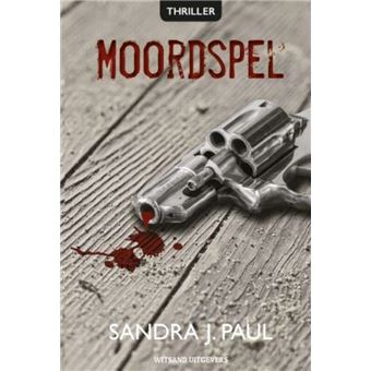 Moordspel thriller - broché - Sandra J. Paul - Achat Livre | fnac