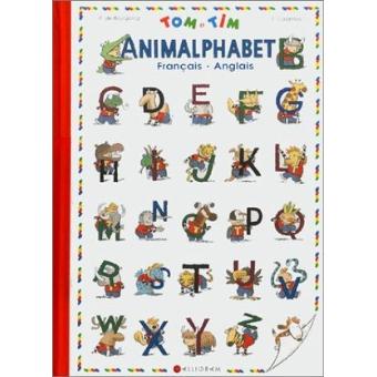 Animalphabet de tom et tim - relié - Collectif - Achat Livre | fnac