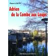 Adrien de la Combe aux Loups - broché - Pierre Louty - Achat Livre | fnac