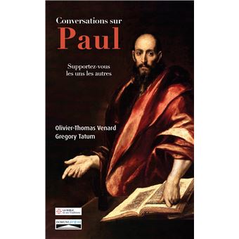 Conversations sur Paul Supportez-vous les uns les autres - broché ...