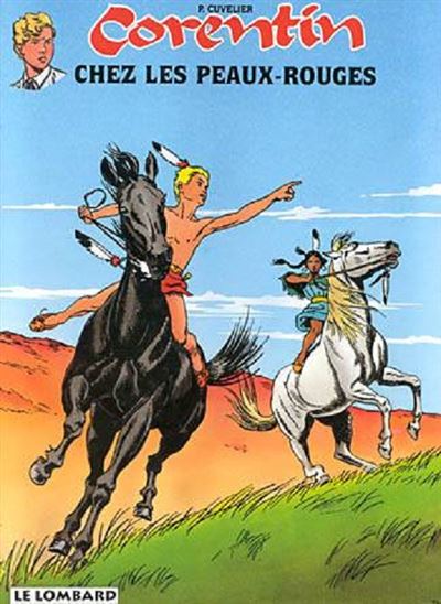 Corentin - Tome 8 - Corentin chez les peaux rouges - Paul Cuvelier ...