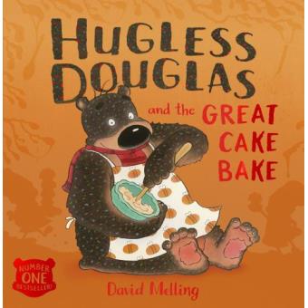 Hugless Douglas and the great cake bake - Poche - David Melling - Achat ...