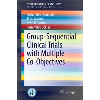 Group sequential designs for clinical trials with multiple objectives ...