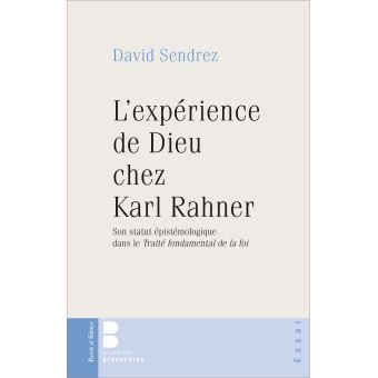 L'experience de dieu chez karl rahner - broché - Collectif - Achat ...