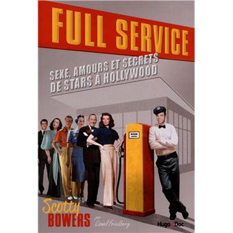 Full service - broché - Scotty Bowers, Christian Séruzier, Lionel ...