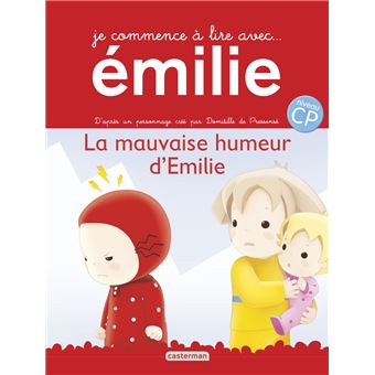 Emilie - Tome 9 - La mauvaise humeur d'Émilie - Domitille De Pressensé ...