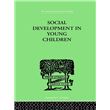 Social Development In Young Children - ebook (ePub) - Susan Isaacs ...