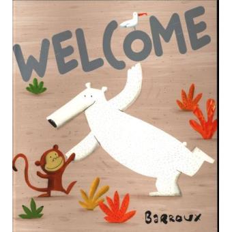 Welcome - Poche - Stéphane-Yves Barroux - Achat Livre ou ebook | fnac