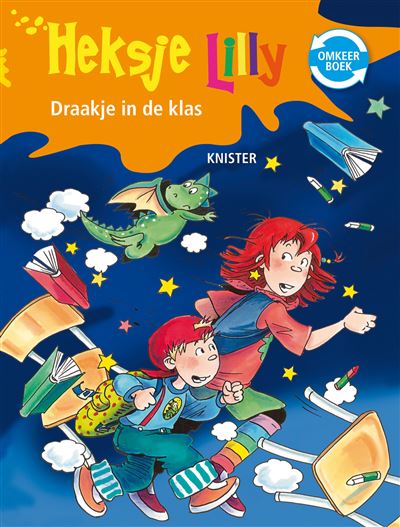 Heksje Lilly omkeerboek - Draakje in de klas ; Heksje Lilly en de rare ...