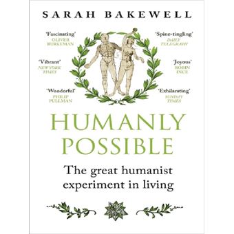Humanly Possible Seven Hundred Years of Humanist Freethinking, Enquiry ...