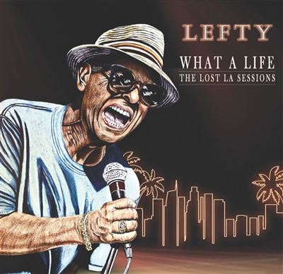 What A Life : The Lost LA Sessions - Lefty - CD album - Achat & prix | fnac