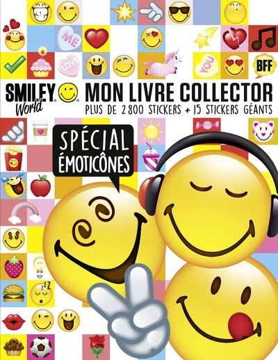 Mon livre collector - Spécial Emoticônes Avec 2800 stickers - broché ... Mon livre collector - Spécial Emoticônes Avec 2800 stickers - broché ...
