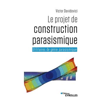 Le projet de construction parasismique Utilitaires de génie ...