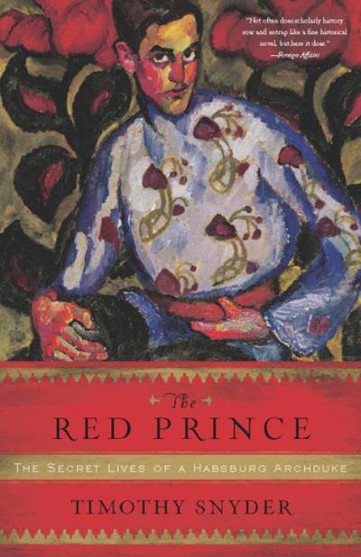 The red prince - Poche - Timothy Snyder - Achat Livre ou ebook | fnac