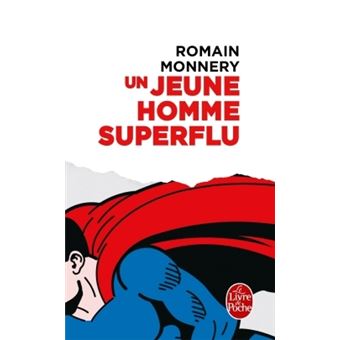 Un jeune homme superflu - Poche - Romain Monnery - Achat Livre | fnac
