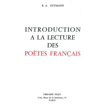 Introduction à la lecture des poètes français - broché - René-Albert ...