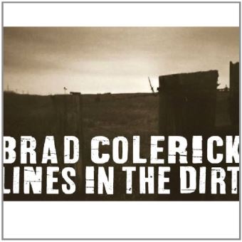 Lines in the dirt - Brad Colerick - CD album - Achat & prix | fnac