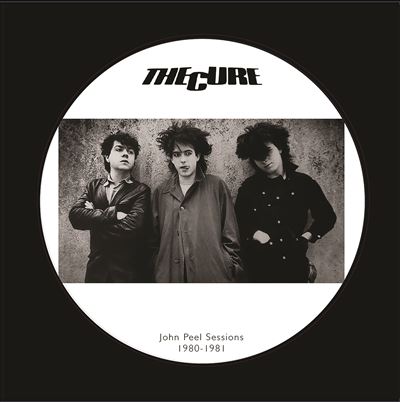 John Peel Sessions 1980-1981 Exclusivité Fnac Picture Disc - The Cure ...