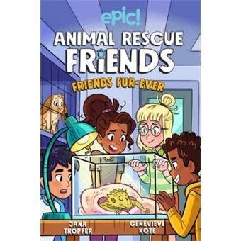 Animal Rescue Friends - Friends Fur-ever - Brochado - KOTE, GENEVIEVE ...