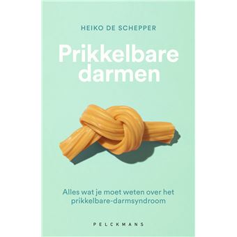 Prikkelbare darmen Alles wat je moet weten over het ...
