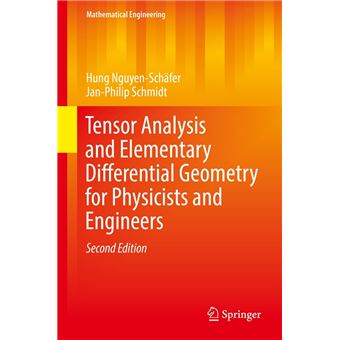 Tensor analysis and elementary differential geometry for physicists and ...