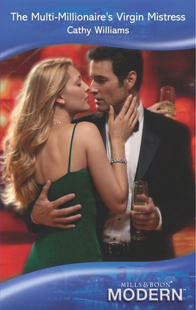 The Multi-Millionaire's Virgin Mistress (Mills & Boon Modern) - ebook (ePub) - Cathy Williams ...