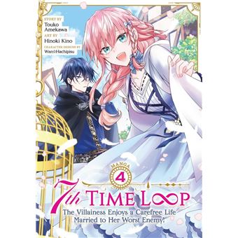 7th Time Loop: The Villainess Enjoys a Carefree Life Married to Her ...
