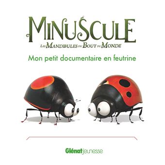 Minuscule - Minuscule 2 - Minuscule 2 - Mon petit documentaire - Maya ...