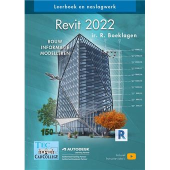 Revit 2022 Bouw Informatie Modelleren - cartonné - Ronald Boeklagen - Achat Livre | fnac