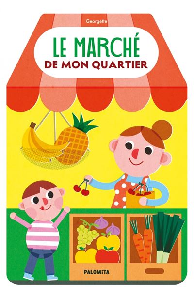 Le marché de mon quartier - cartonné - Georgette - Achat Livre | fnac