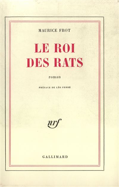 Le Roi des rats - Maurice Frot, Léo Ferré - Achat Livre | fnac