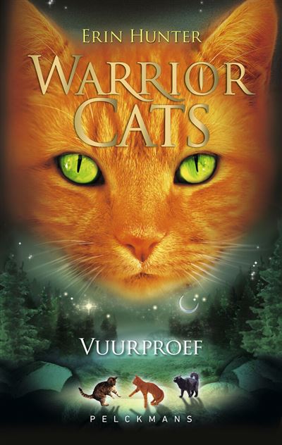 Warrior Cats - Tome 6 - Vuurproef - Erin Hunter, Huberte Vriesendorp ...