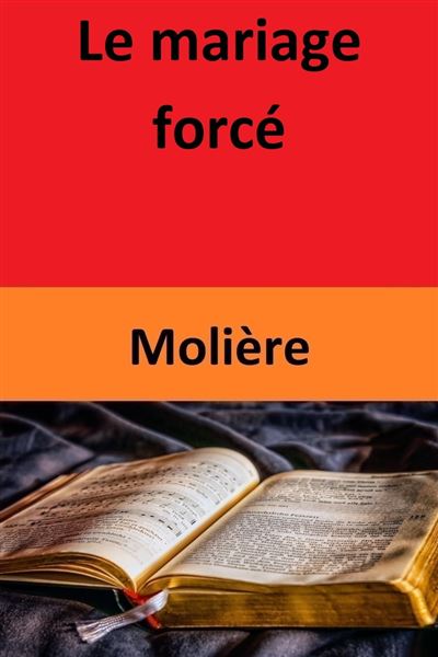 Le mariage forcé - ebook (ePub) - Molière - Achat ebook | fnac