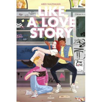 Like a love story - broché - Abdi Nazemian, Georges Content, Faunesque ...