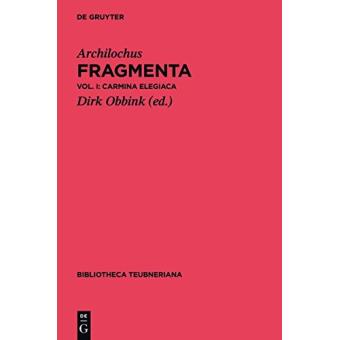 Archilochus, fragmenta 1 Carmina elegiaca - relié - Archilochus - Achat ...