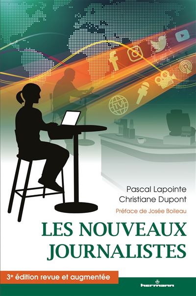 Les nouveaux journalistes - broché - Pascal Lapointe, Christiane Dupont ...