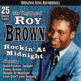 Rockin at midnight very best of roy brown - Roy Brown - CD album ...