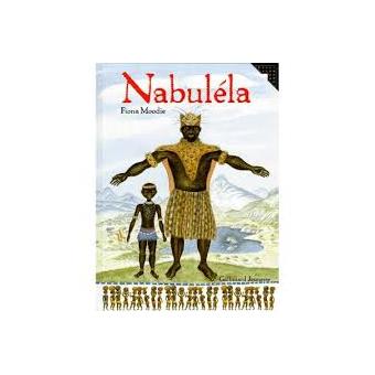 Nabuléla Un conte sud-africain - cartonné - Fiona Moodie, Pascale ...