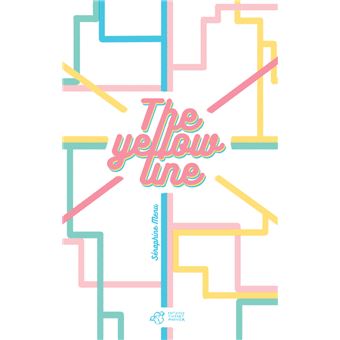 The Yellow Line - broché - Séraphine Menu - Achat Livre ou ebook | fnac