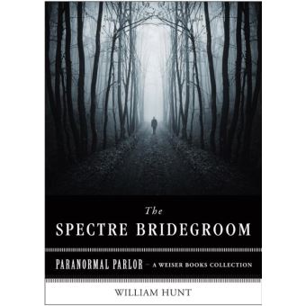 Paranormal Parlor - Paranormal Parlor - A Weiser Books Collection - The ...