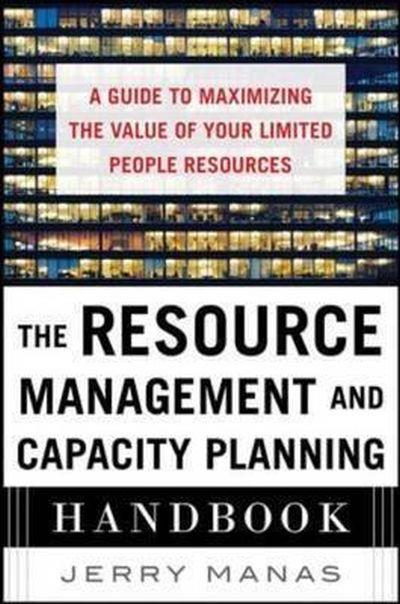 The resource management and capacity planning - Handbook A guide to ...