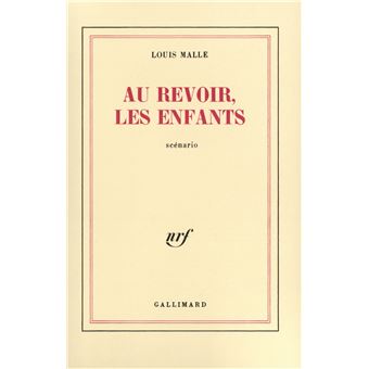 Au revoir, les enfants scénario - Louis Malle - Achat Livre | fnac