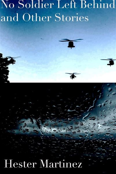 No Soldier Left Behind and Other Stories - ebook (ePub) - Hester ...