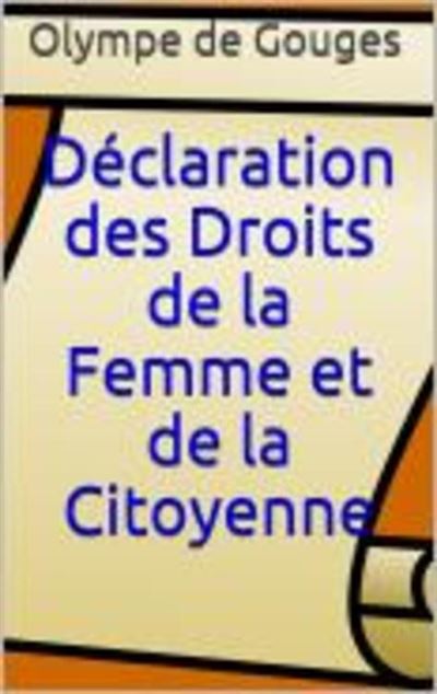 Déclaration des Droits de la Femme et de la Citoyenne - ebook (ePub ...