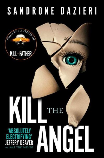 Kill the angel - Poche - Sandrone Dazieri - Achat Livre ou ebook | fnac