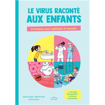 Le virus raconte aux enfants 4 histoires pour expliquer et r ...