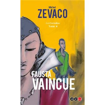 Les Pardaillan - Tome 4 - Fausta Vaincue - Michel Zévaco - Poche ...