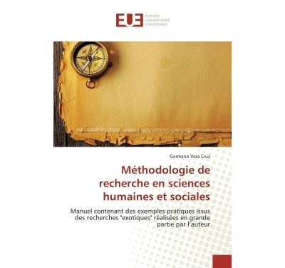 Méthodologie de recherche en sciences humaines et sociales - broché - Vera Cruz Germano - Achat ...